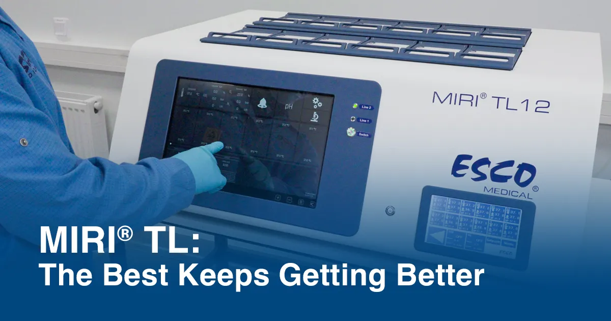 MIRI® TL: The Best Keeps Getting Better | Esco Medical